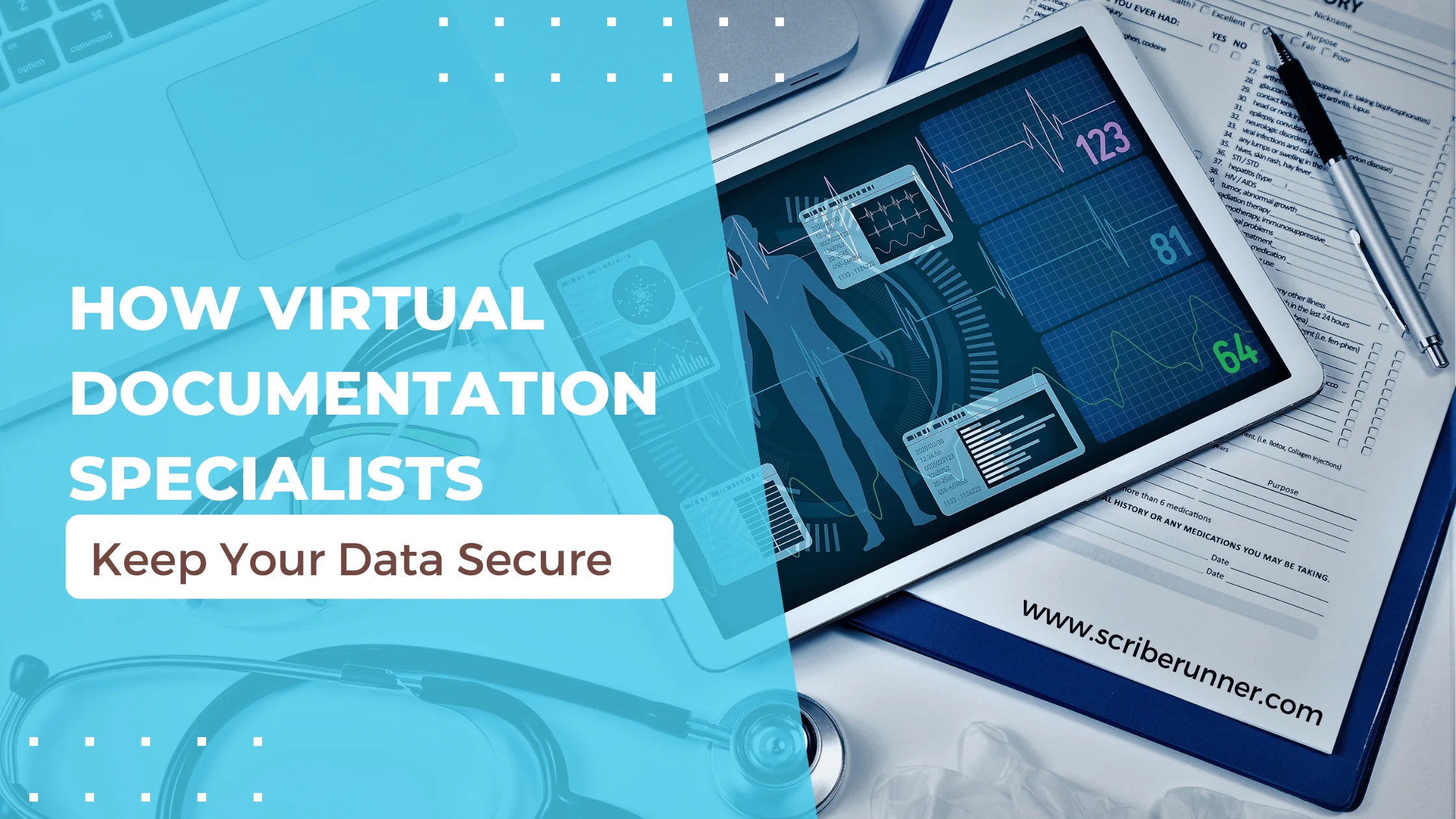 How Virtual Documentation Specialists Keep Your Data Secure in 2025 - ScribeRunner